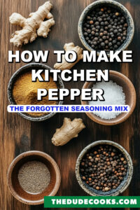 Kitchen Pepper Recipe - The Dude Cooks